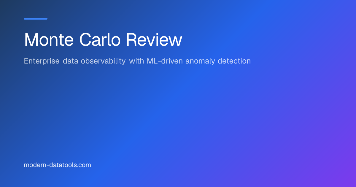 Monte Carlo Review (2026): ML-Driven Data Observability | Modern DataTools